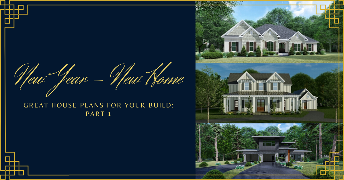 New Year - New Home: Great House Plans for Your Build Part 1 – Nelson ...